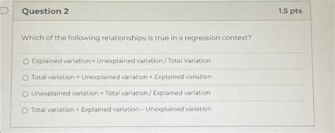 Solved Question 2 Which Of The Following Relationships Is