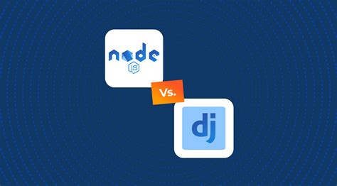 Nodejs Vs Django Which Is Better In 2025 Flatirons