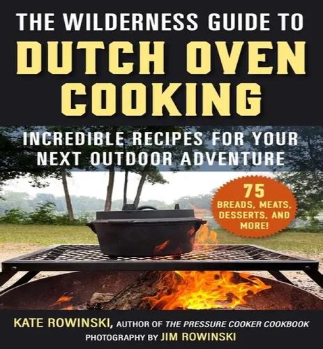 Libro Wilderness Gt Dutch Oven Cooking Rowinski Kate Envío Gratis