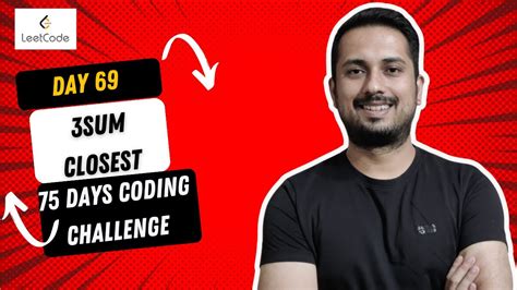 Day 69 3 Sum Closest Leetcode Problem 16 Java 75hardchallenge Youtube