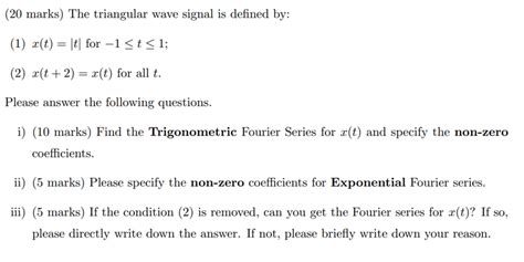 solved 20 marks the triangular wave signal is defined by