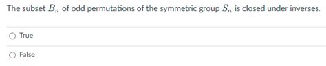 solved the subset bn of odd permutations of the symmetric