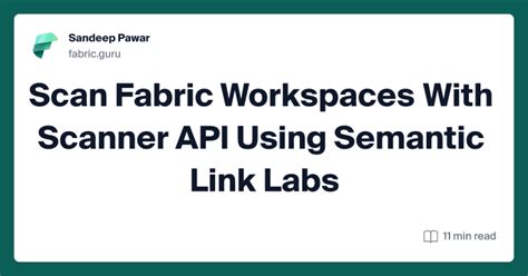 Scan Fabric Workspaces With Scanner Api Using Semantic Link Labs Sandeep Pawar
