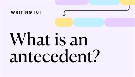 What Is An Antecedent Rules And Usage Writer