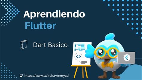 aprendiendo flutter dart básico ep01 youtube