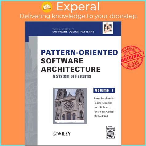 Pattern Oriented Software Architecture A System Of Patterns By Frank Buschmann Us Edition