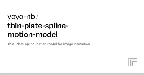 Yoyo Nbthin Plate Spline Motion Model Api Reference