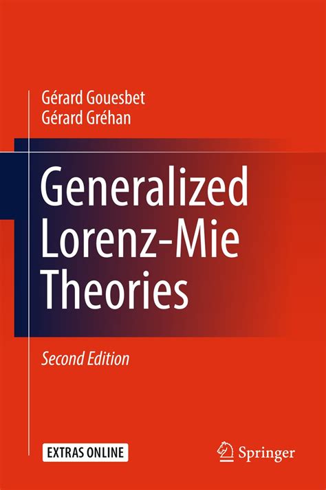 Generalized Lorenz Mie Theories 2 Gouesbet Gérard Gréhan Gérard