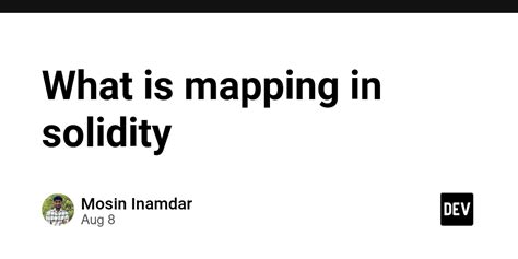 What Is Mapping In Solidity Dev Community