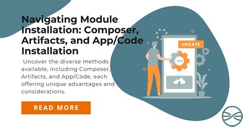 Navigating Module Installation Composer Artifacts And App Code