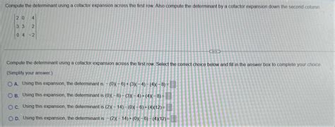 Solved Compute The Determinant Using A Cofactor Expansion