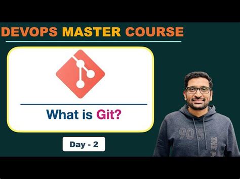 Free Video What Is Git Devops Master Course Day 2 From Rahul Wagh