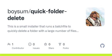 Github Boysumquick Folder Delete This Is A Small Installer That Runs A Batchfile To Quickly