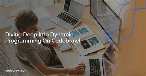 diving deep into dynamic programming on codebrawl