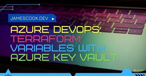 Azure Devops Terraform Variables With Azure Key Vault Razuredevops