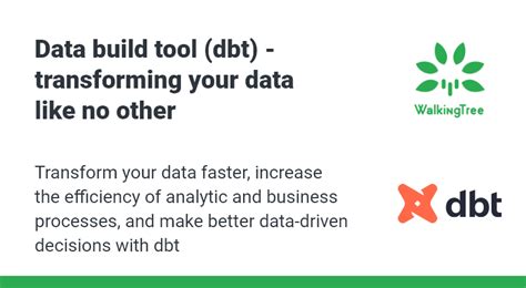 Data Build Tool Dbt Transforming Your Data Like No Other Walkingtree Technologies