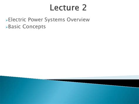 Ppt Lecture 1b Electric Power Systems Overview