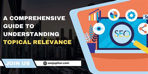 A Comprehensive Guide To Understanding Topical Relevance Seo Jupitor