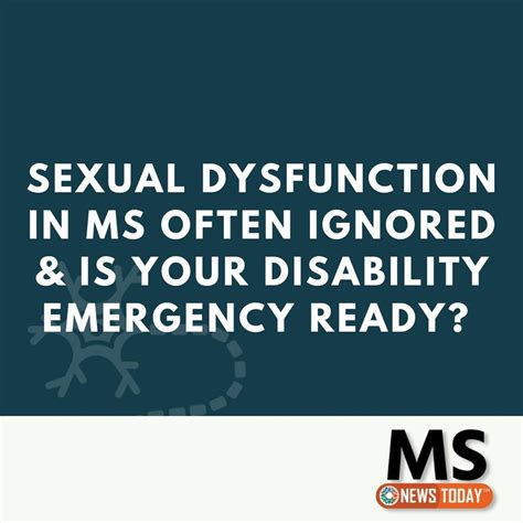 Sexual Dysfunction In MS Often Ignored Is Your Disability Emergency Ready MS News