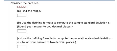 Solved Consider The Data Set 2 5 6 7 9 A Find The