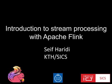 SICS Apache Flink Streaming PPT