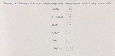 Solved Arrange the following acids in order of decreasing | Chegg.com