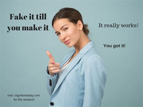 The Scientific Truth Behind Fake It Till You Make It Cognition Today