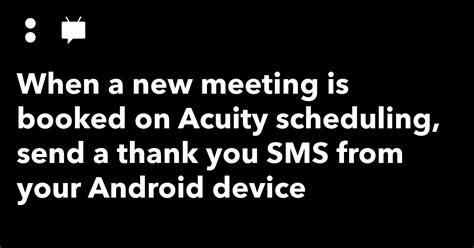 When A New Meeting Is Booked On Acuity Scheduling Send A Thank You