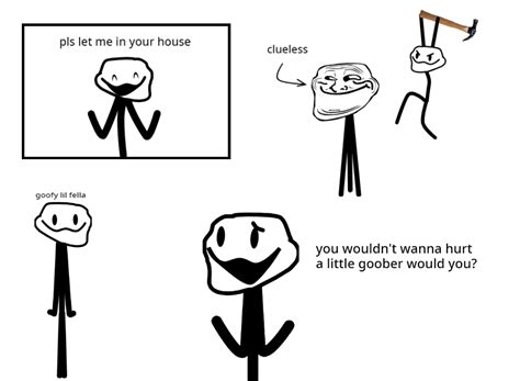 Goofball That Occasionally Makes Your Day Worse Rtrollge