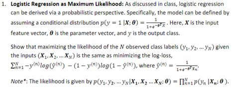 Solved Logistic Regression As Maximum Likelihood As Chegg