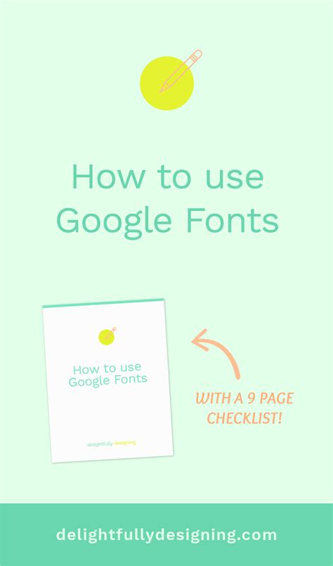 How To Use Google Fonts For Your Site Designs Delightfully Designing