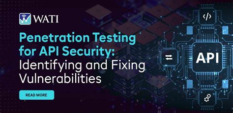 Cybersecurity Apisecurity Penetrationtesting Wati