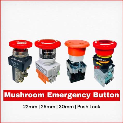 MUSHROOM EMERGENCY STOP PUSH BUTTON Mm Mm Mm Sk Electrical Lazada PH