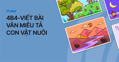 4b4 ViẾt BÀi VĂn MiÊu TẢ Con VẬt NuÔi