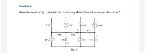 Solved Simulation Given The Circuit In Fig Simulate Chegg