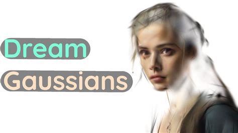 Dreamgaussian 3d Gaussian Splatting Dream Fusion Dream Youtube Thankful