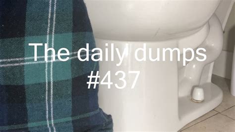 The Daily Dumps 437 Mp4 The Daily Dumps