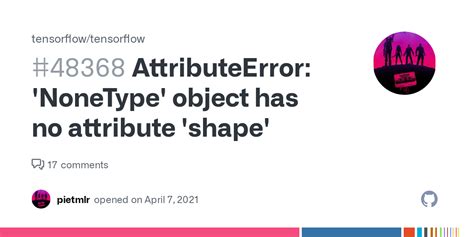 Attributeerror Nonetype Object Has No Attribute Shape · Issue