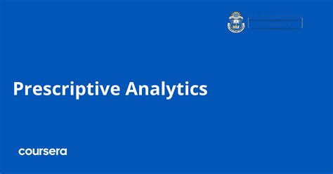 Prescriptive Analytics Coursera