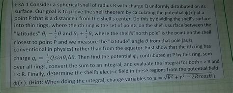 Solved E A Consider A Spherical Shell Of Radius R With Chegg
