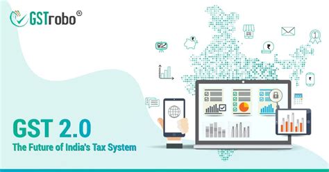 Gst 20 The Future Of Indias Tax System