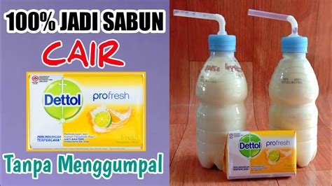 Cara Membuat Sabun Cair Dari Sabun Batang YouTube