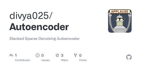 Github Divya025autoencoder Stacked Sparse Denoising Autoencoder