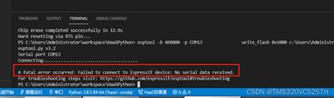 Esp32 Cam烧录haas固件不成功怎么办？a Fatal Error Occurred Failed To Connect To