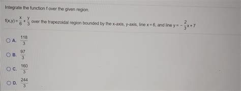 solved integrate the function f over the given region х