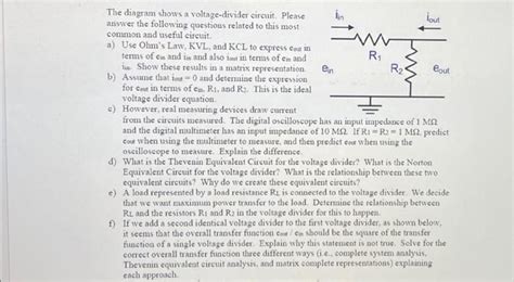 Solved The Diagram Shows A Voltage Divider Circuit Please Chegg Com