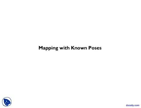 Mapping With Known Poses Advanced Robotics Lecture Slides Docsity