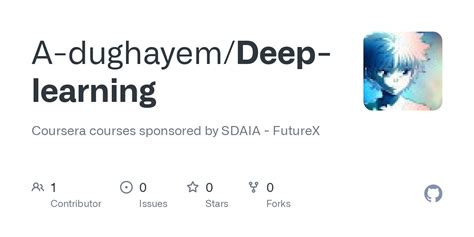 GitHub A Dughayem Deep Learning Coursera Courses Sponsored By SDAIA FutureX