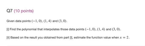 Solved Q7 10 Points Given Data Points 10 1 4 And