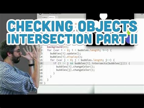 7.7: Checking Objects Intersection Part II - p5.js Tutorial - YouTube